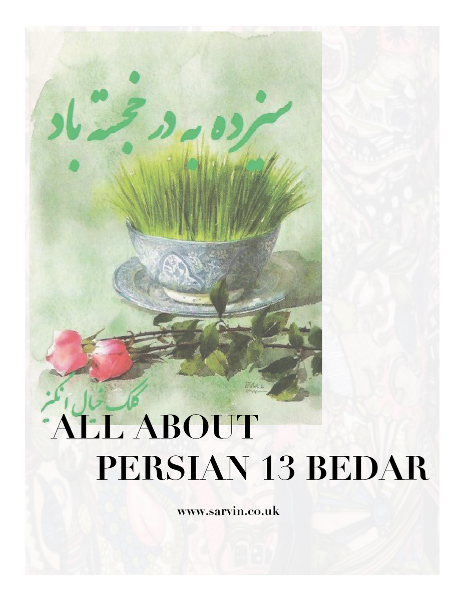 PERSIAN 13 BEDAR - THE THIRTEENTH DAY OF NOWRUZ | Sarvin