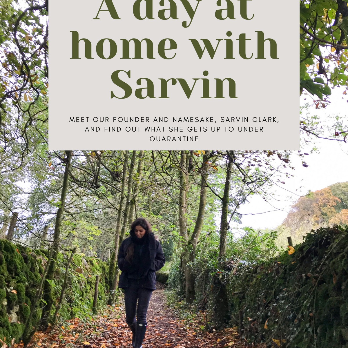 A day at home with our founder Sarvin