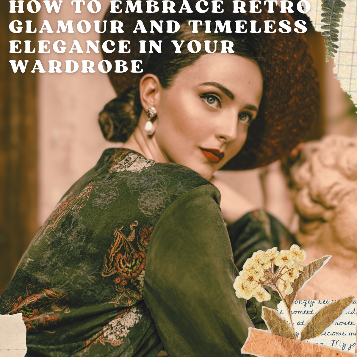 Vintage glamour: How to embrace retro glamour and timeless elegance in ...